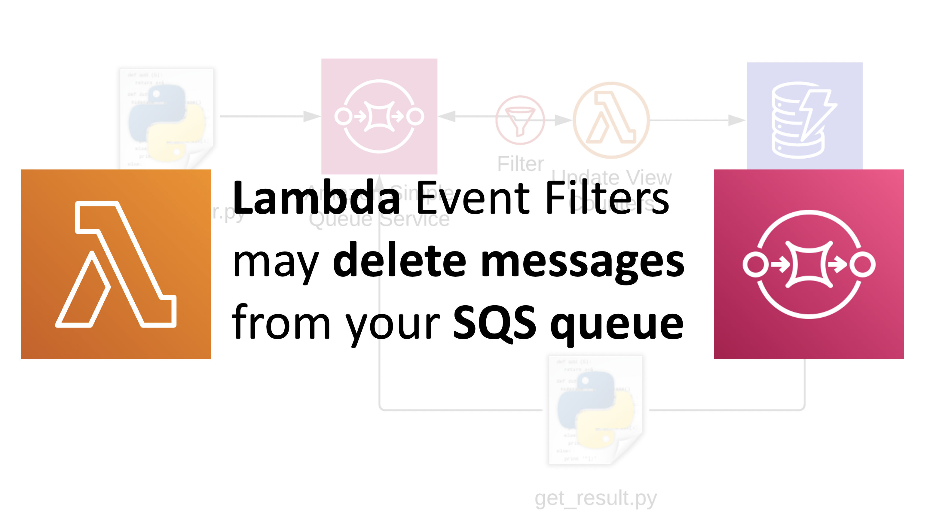 Lambda SQS Event Filters may delete your messages if you're not careful | tecRacer Amazon AWS Blog